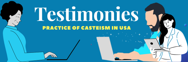 AKSC Share Your Testimony about everyday casteism in USA